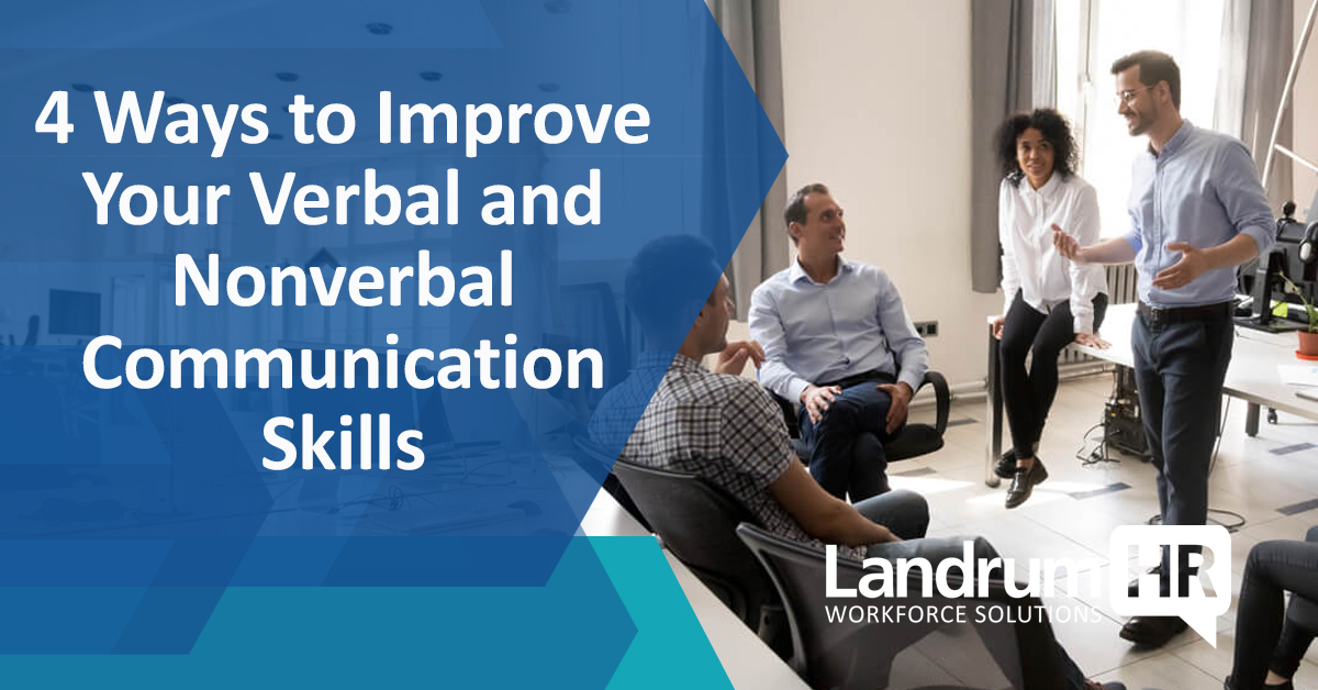 4 Ways to Improve your Verbal and Nonverbal Communication Skills ...